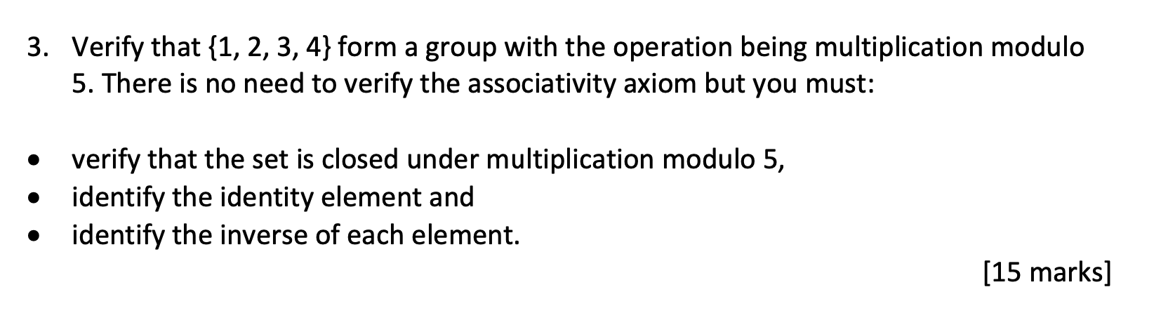 Solved Verify that {1,2,3,4} ﻿form a group with the | Chegg.com