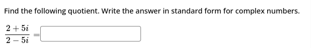 Solved Find the following quotient. Write the answer in | Chegg.com