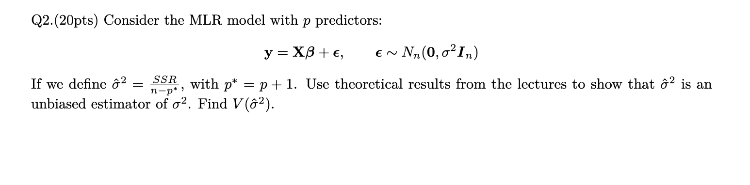 Solved Q2.(20pts) Consider the MLR model with p predictors: | Chegg.com