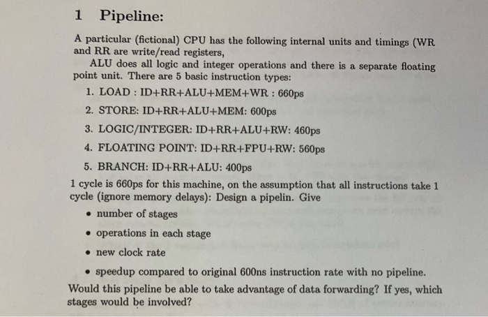 Solved 1 Pipeline: A particular (fictional) CPU has the | Chegg.com