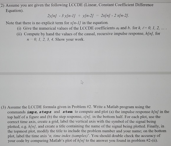 Solved 2) Assume you are given the following LCCDE (Linear, | Chegg.com