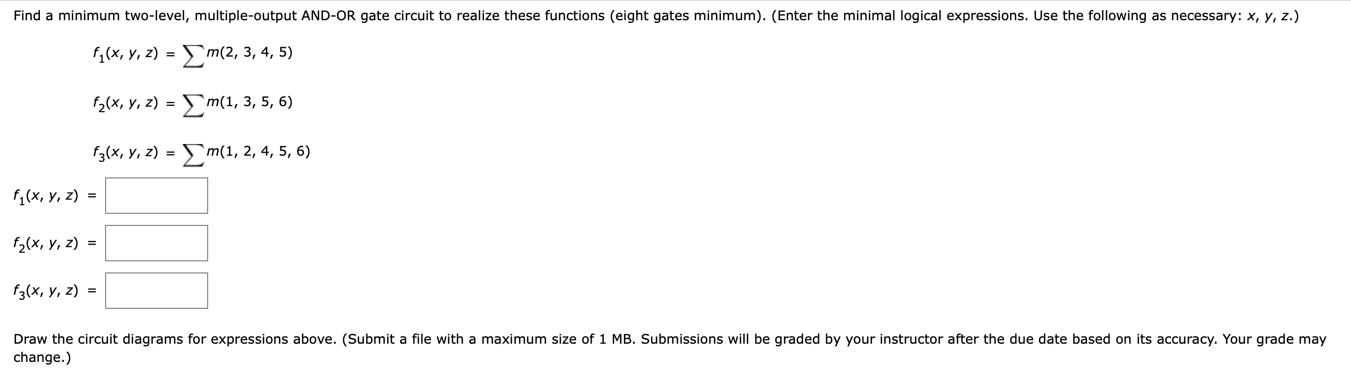 Solved Find A Minimum Two Level Multiple Output And Or Gate