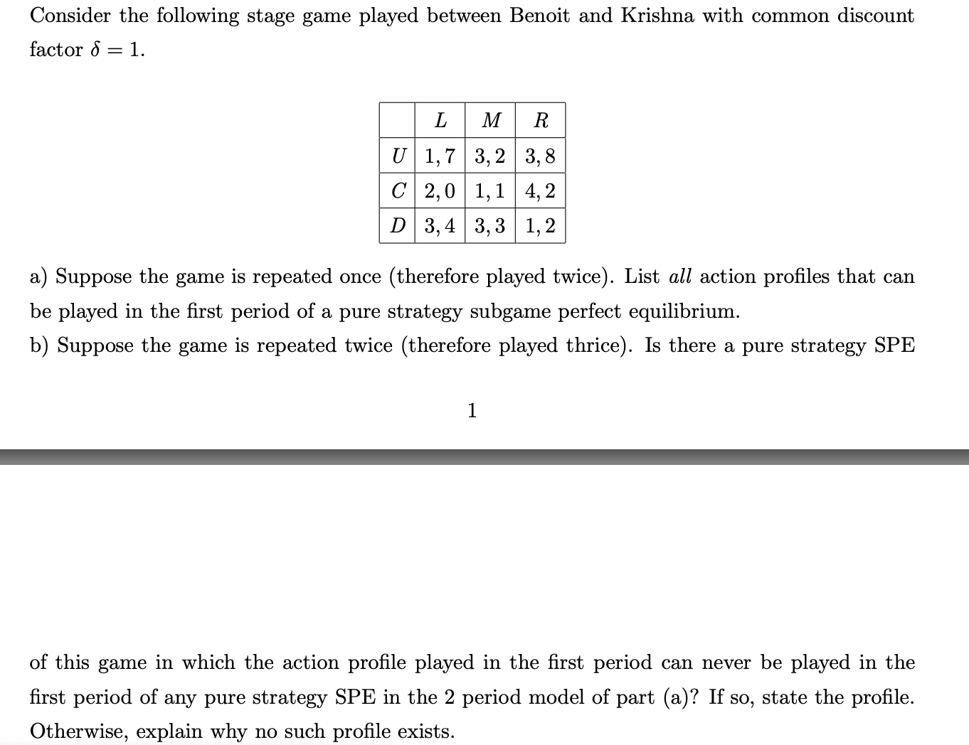 Solved Consider the following stage game played between | Chegg.com