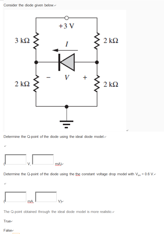 Solved Consider the diode given below. +3 V 3 k92 2 k92 + 2 | Chegg.com