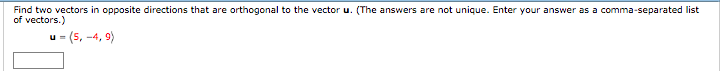 Solved Find two vectors in opposite directions that are | Chegg.com