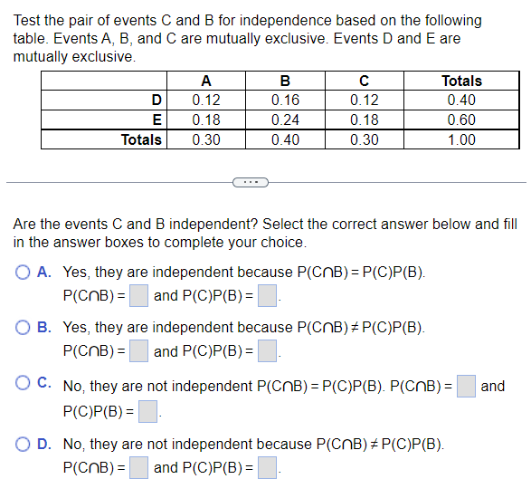 Solved Test the pair of events C and B for independence | Chegg.com