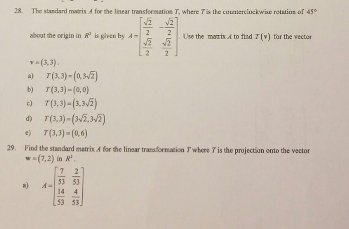 Solved 28· The standard matrix A for the linear | Chegg.com