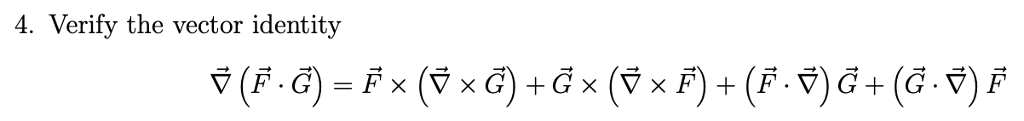 Solved 4. Verify the vector identity | Chegg.com