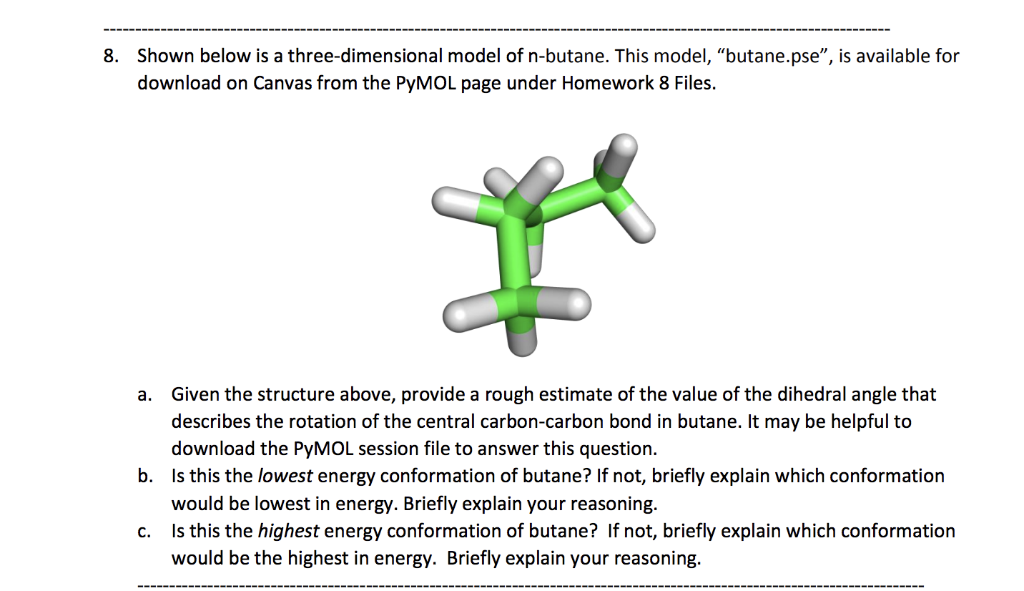Solved Shown below is a three-dimensional model of n-butane. | Chegg.com