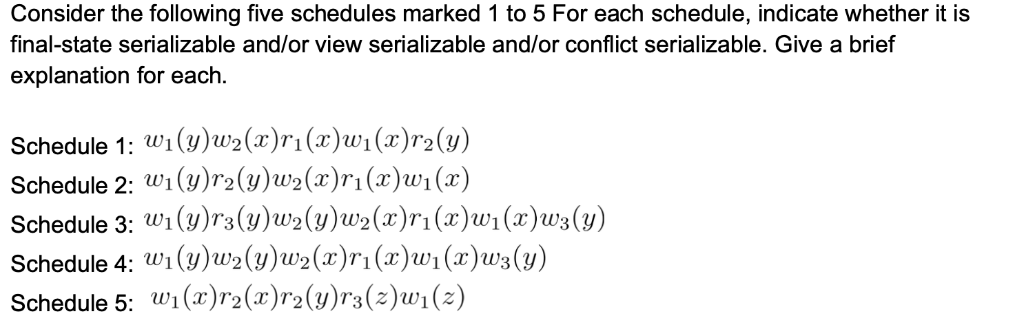 Solved Consider the following five schedules marked 1 to 5 | Chegg.com