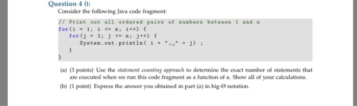 Solved Question 4 0: Consider the following Java code | Chegg.com