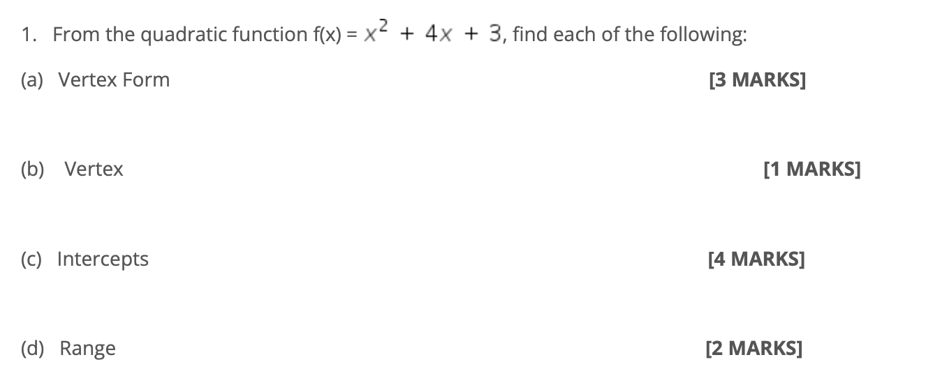 Solved 1. From the quadratic function f(x)=x2+4x+3, find | Chegg.com