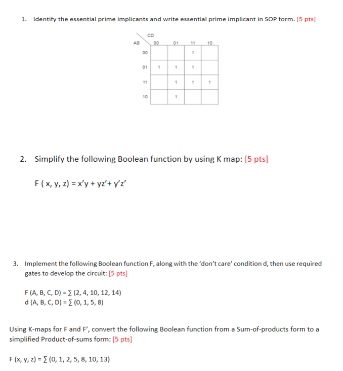 Solved 1. Identify the essential prime implicants and write | Chegg.com