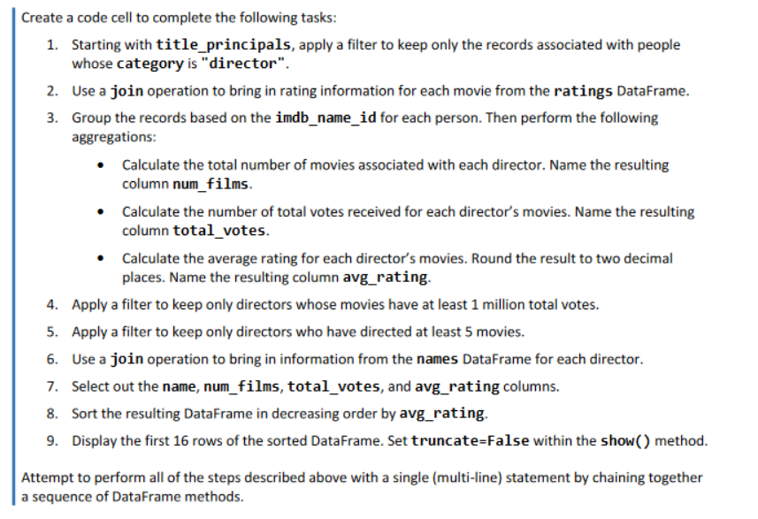 Solved Create a code cell to complete the following tasks: | Chegg.com