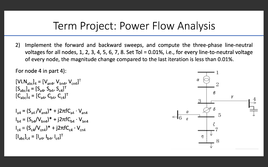 Solved Term Project: Power Flow Analysis 1 An 8-node | Chegg.com