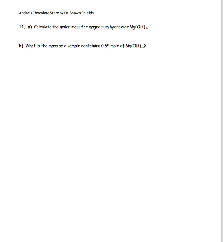 Solved Andre's Chocolate Store by Dr. Shawn Shields The mole | Chegg.com