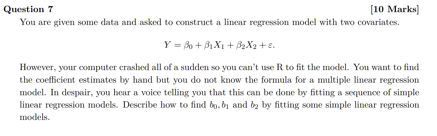 Solved Question 7 [10 Marks] You are given some data and | Chegg.com