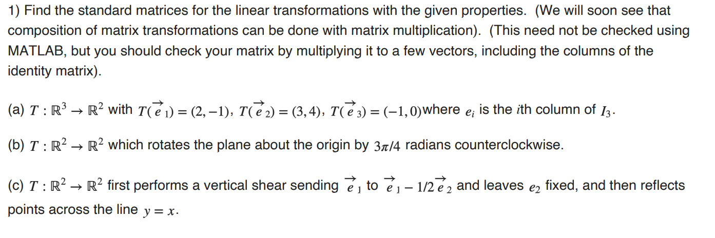 Solved 1) Find the standard matrices for the linear | Chegg.com