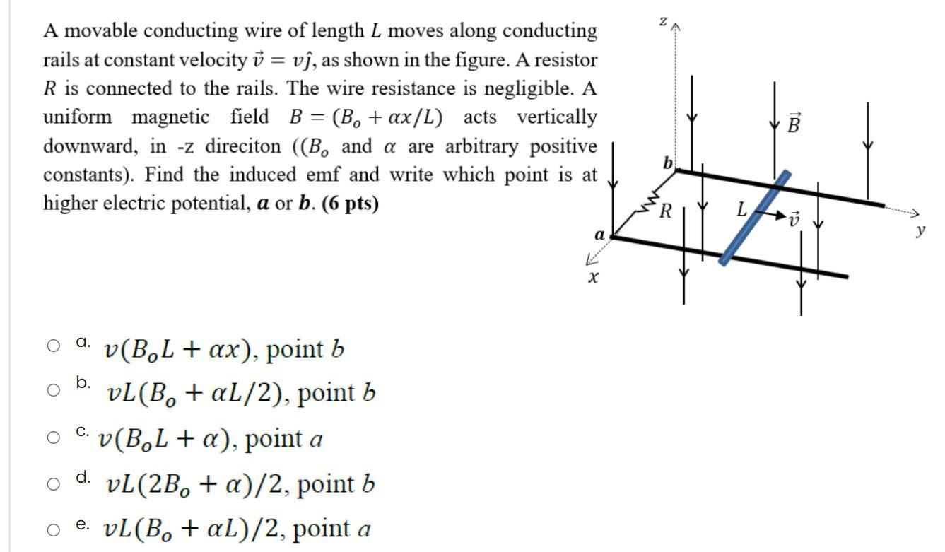 Solved Z A movable conducting wire of length L moves along | Chegg.com