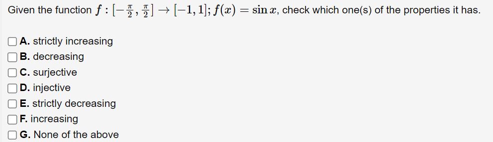 Solved Given the function f:[-π2,π2]→[-1,1];f(x)=sinx, | Chegg.com