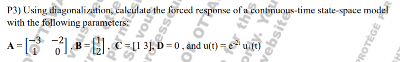 P3) Using diagonalization, calculate the forced | Chegg.com