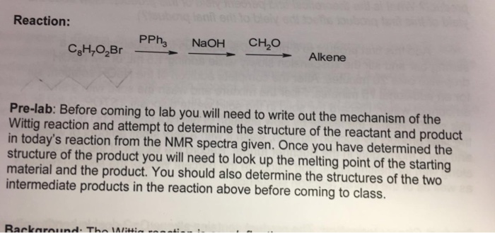 Solved Reaction: PPh3 NaOH CH2o Pre-lab: Before coming to | Chegg.com
