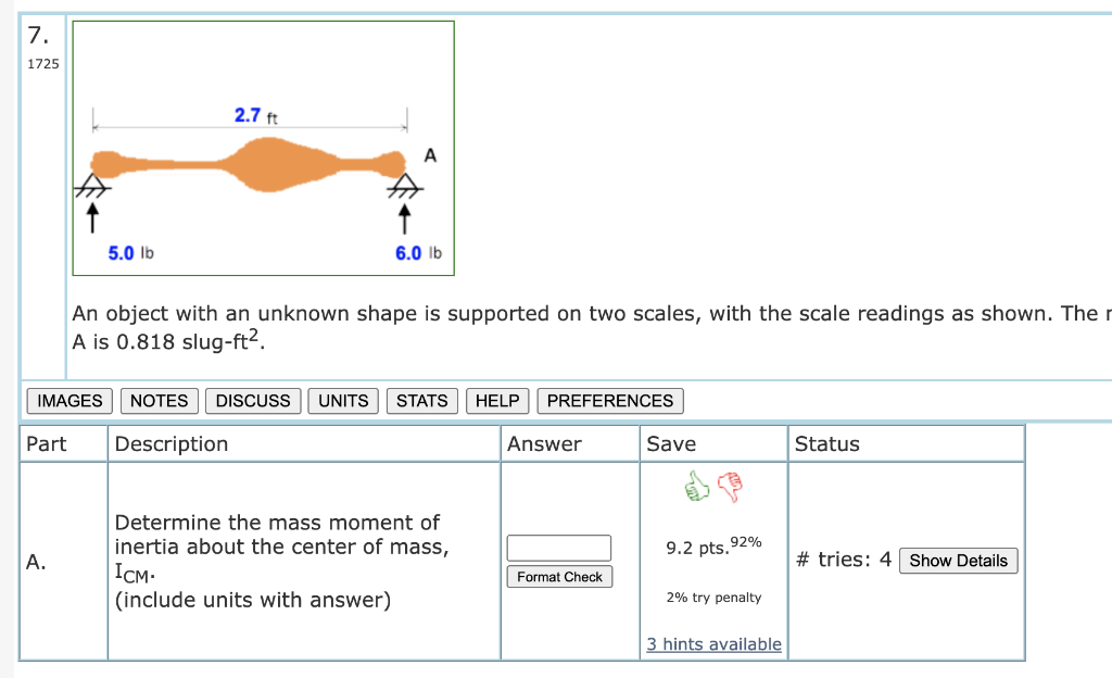 Solved 7. 1725 2.7 ft А A 1 6.0 lb 5.0 lb An object with an | Chegg.com