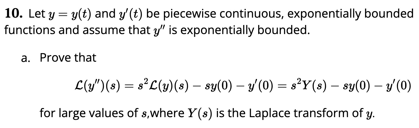 Solved Let y=y(t) and y^(')(t) be piecewise continuous, | Chegg.com