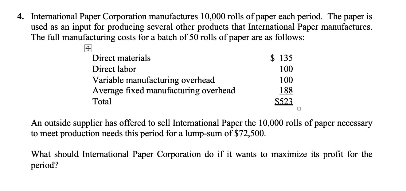 Solved International Paper Corporation manufactures 10,000 | Chegg.com