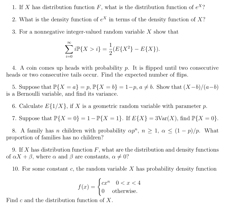 Solved 1 If X Has Distribution Function F What Is The