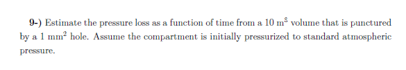 Solved 9-) Estimate the pressure loss as a function of time | Chegg.com