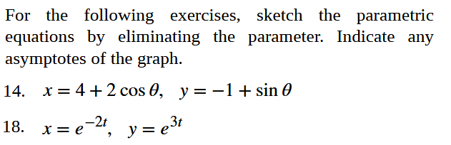For the following exercises, sketch the parametric | Chegg.com