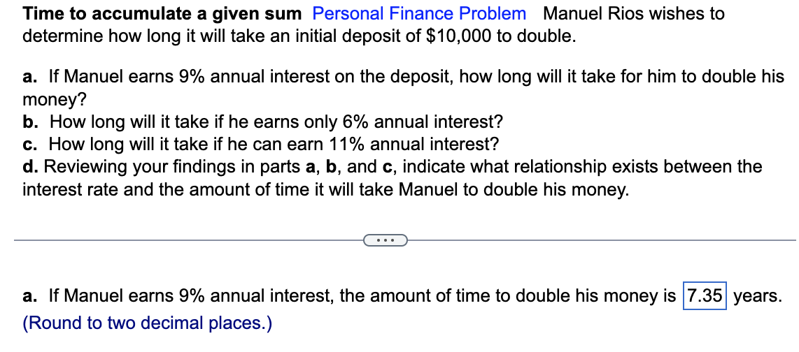 Solved Time to accumulate a given sum Personal Finance | Chegg.com