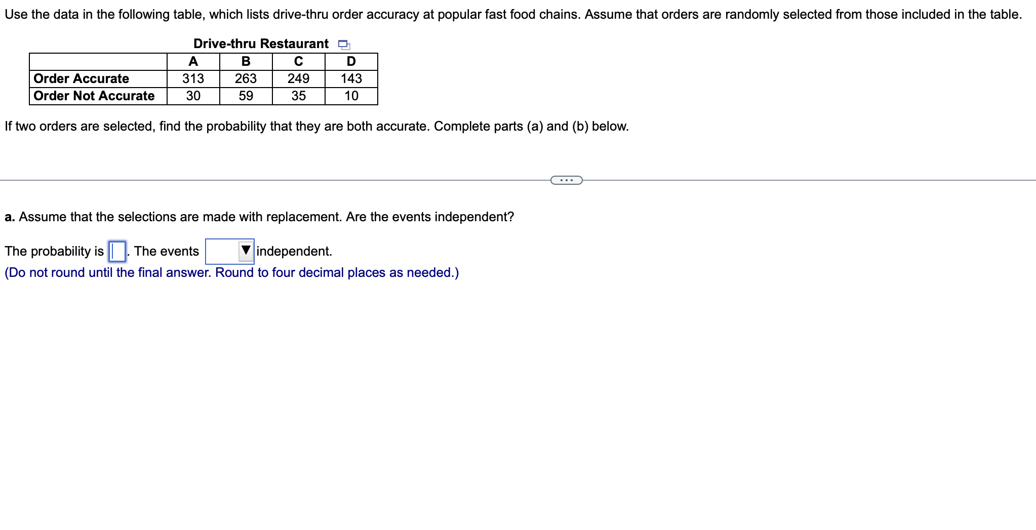 Solved If two orders are selected, find the probability that | Chegg.com