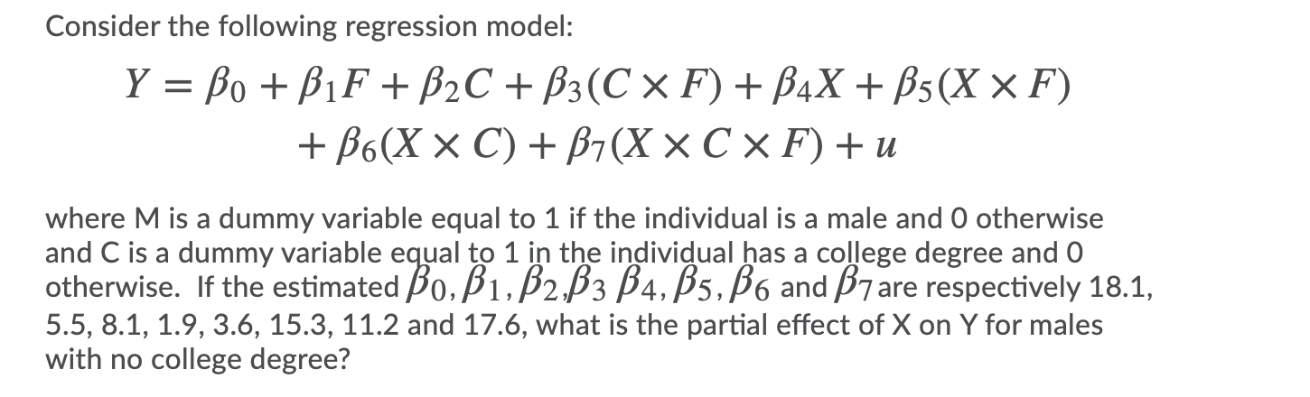 Solved Consider the following regression model: Y = Bo + B1F | Chegg.com