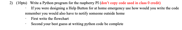 Solved 2) (10pts) Write a Python program for the raspberry | Chegg.com
