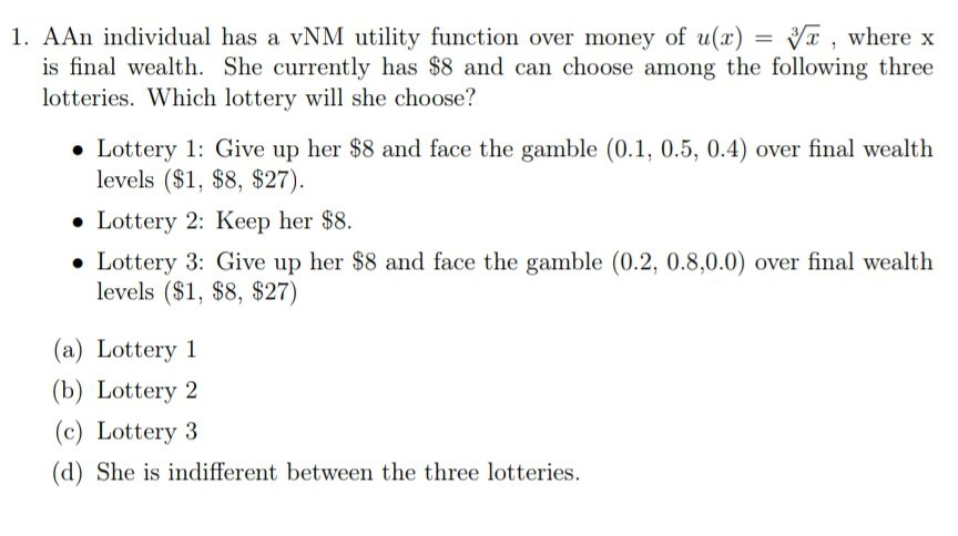 Solved 2. An individual has a vNM utility function over | Chegg.com