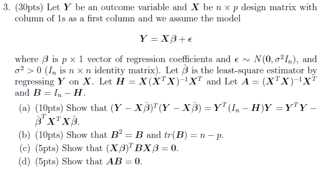 Solved 3. (30pts) Let Y be an outcome variable and X be n×p | Chegg.com