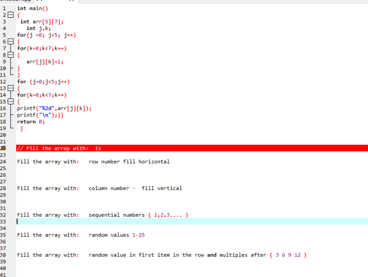 Solved } } 1 int main() 2 { 3 int arr[5][7]; 4 int j,k; 5 | Chegg.com