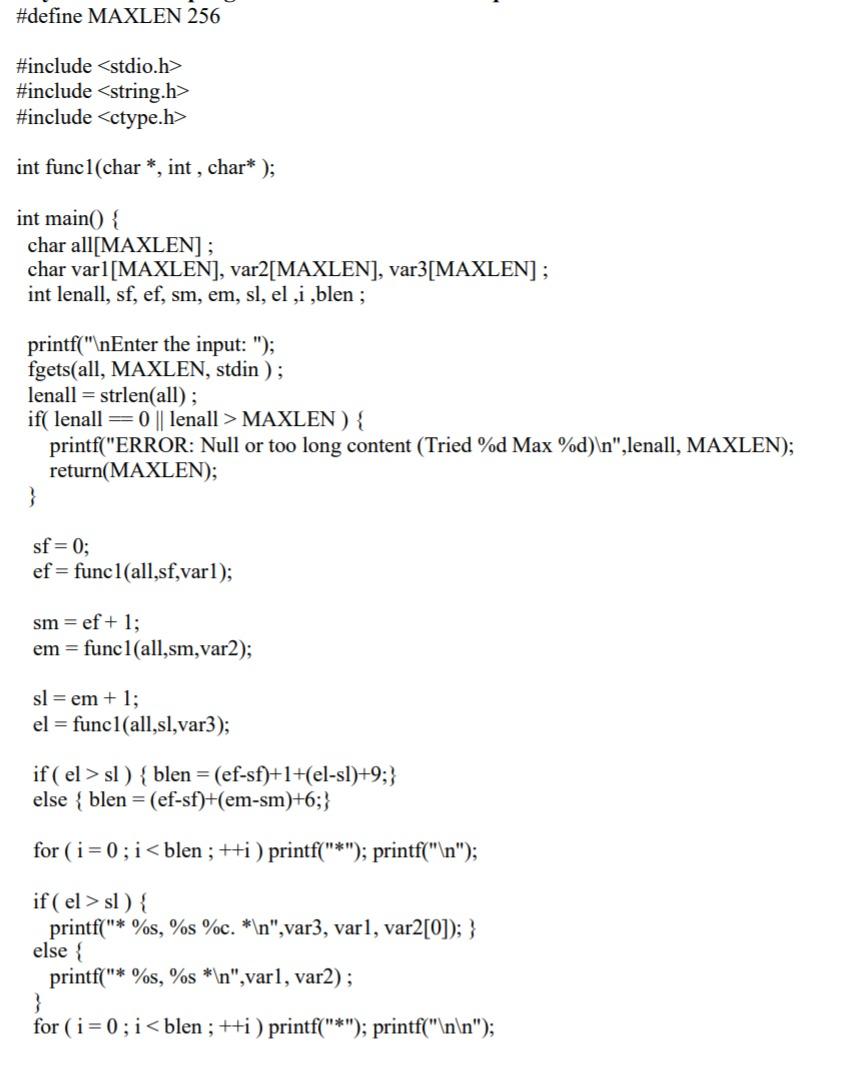 Solved #define MAXLEN 256 #include #include #include int | Chegg.com