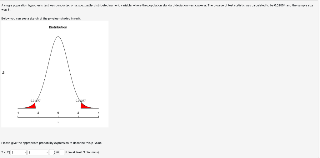 Solved was 31. Below you can see a sketch of the p-value | Chegg.com