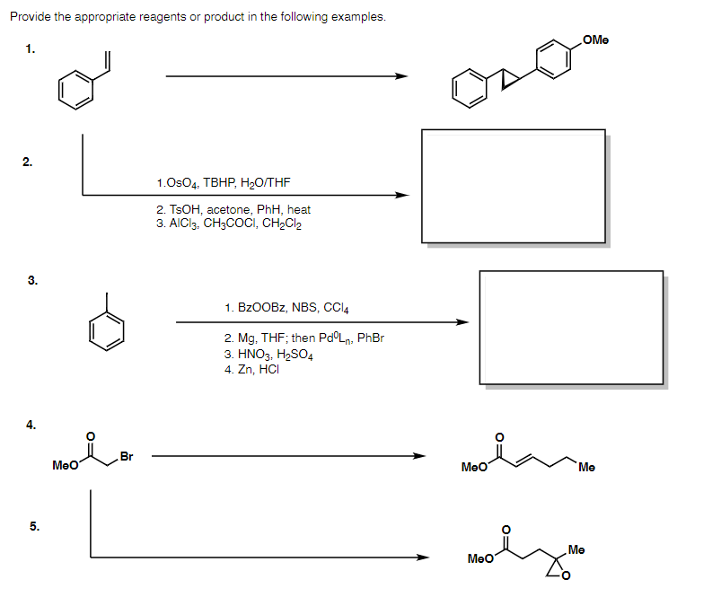 Solved Provide the appropriate reagents or product in the | Chegg.com