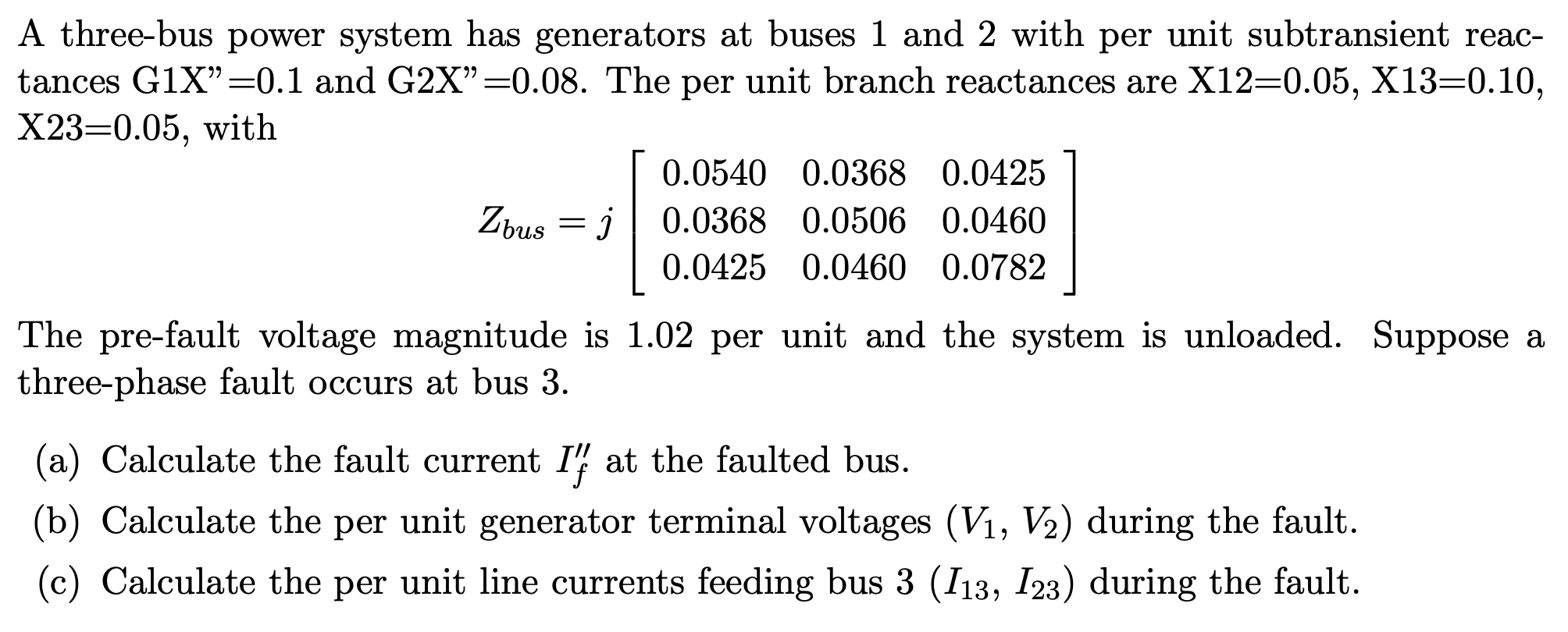 Solved A three-bus power system has generators at buses 1 | Chegg.com