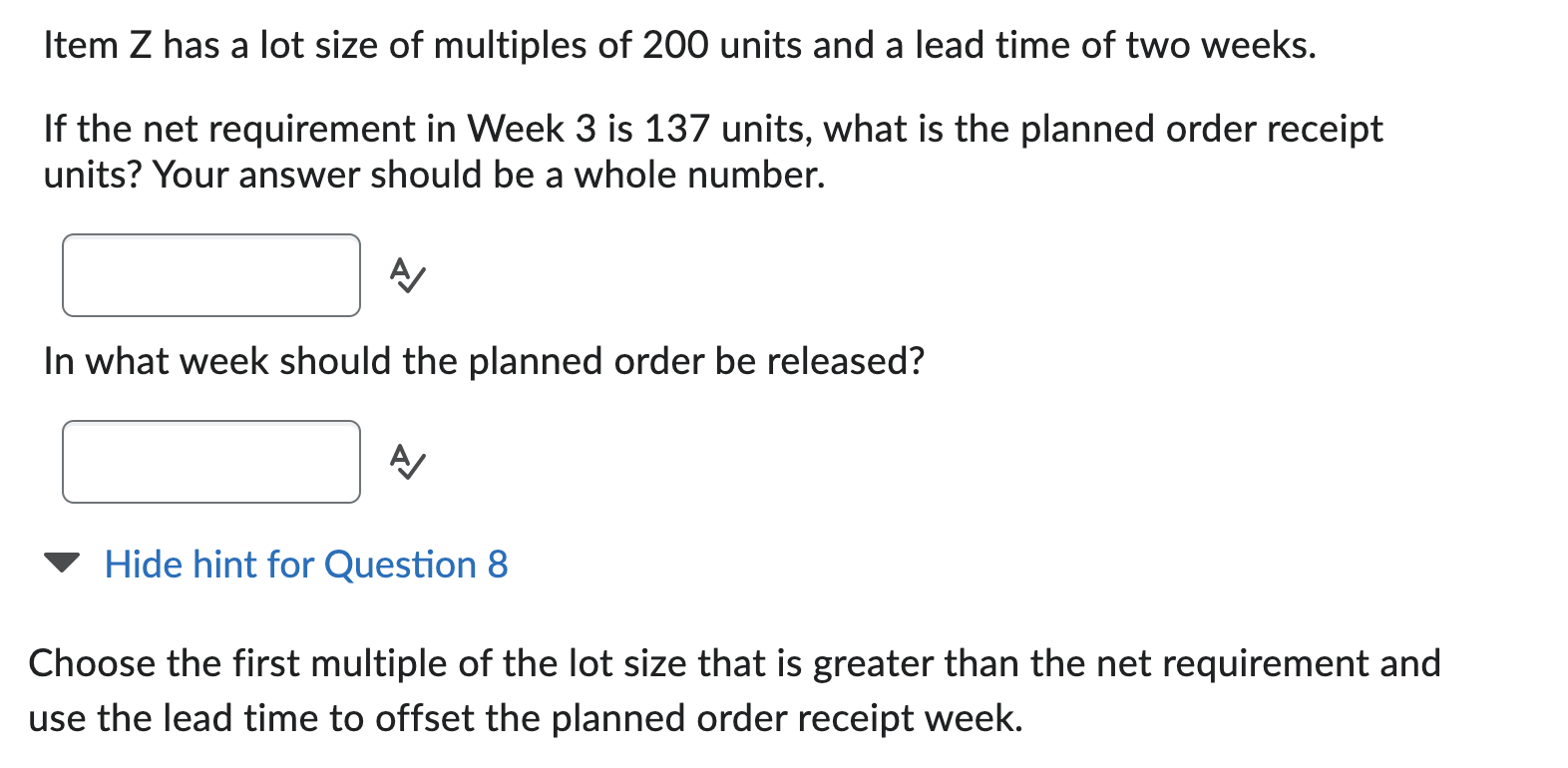 Solved Item Z has a lot size of multiples of 200 units and a | Chegg.com