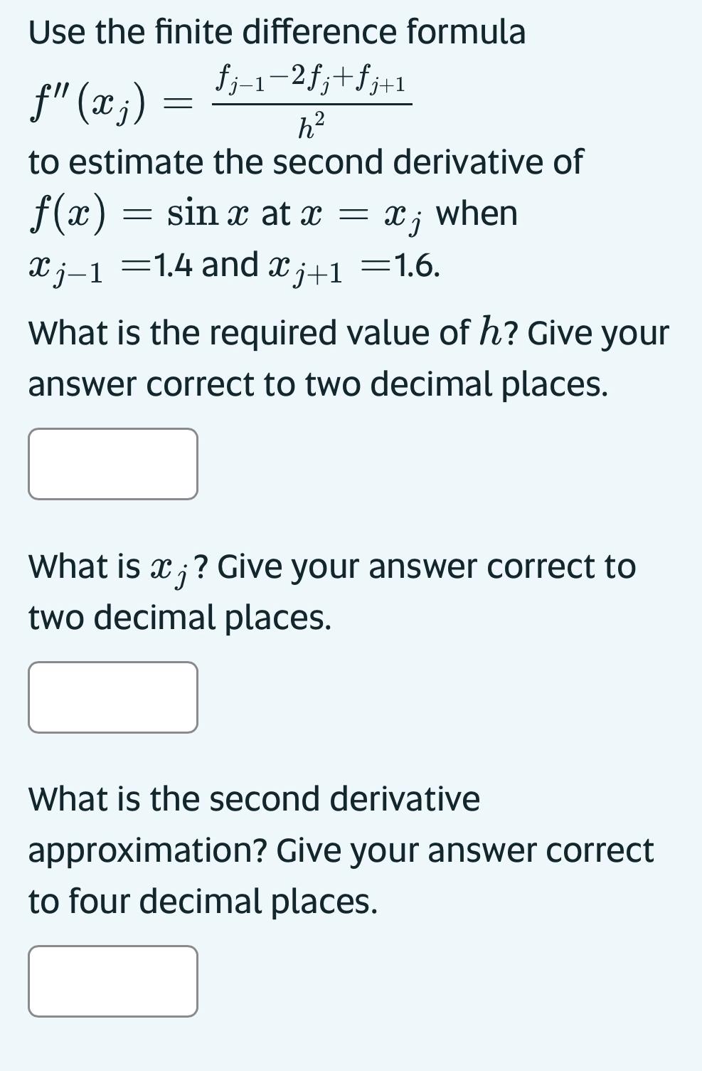 Solved Use The Finite Difference Formula