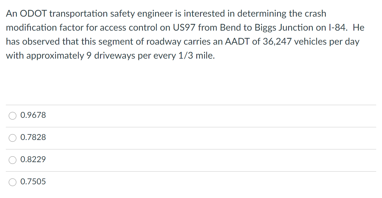 Solved An ODOT transportation safety engineer is interested | Chegg.com