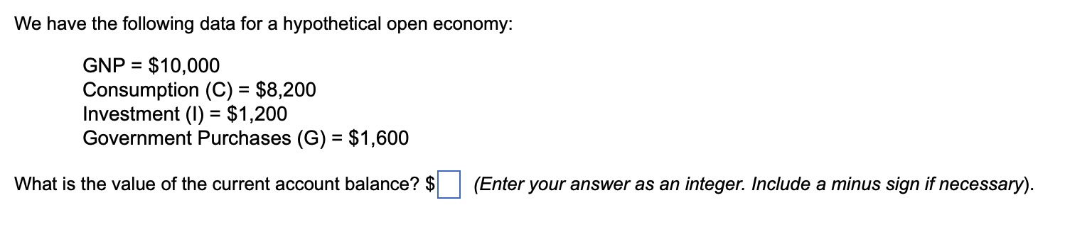 Solved We have the following data for a hypothetical open | Chegg.com