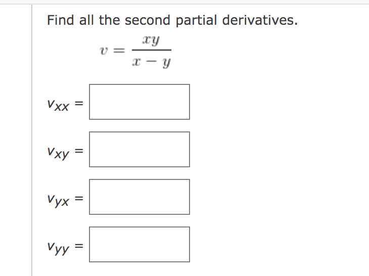 Solved Find all the second partial derivatives. | Chegg.com