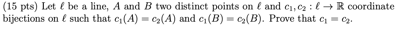 Solved (15 pts) Let l be a line, A and B two distinct points | Chegg.com