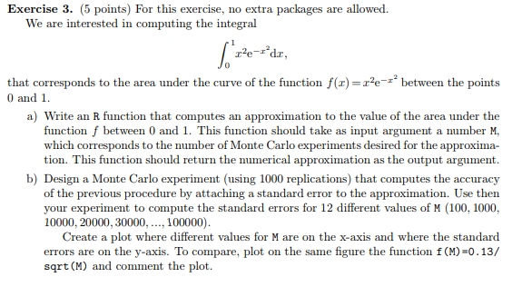 Solved Exercise 3. (5 points) For this exercise, no extra | Chegg.com